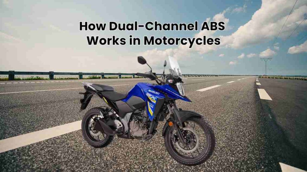 How Dual Channel ABS Works in Motorcycles: A Guide for 2026